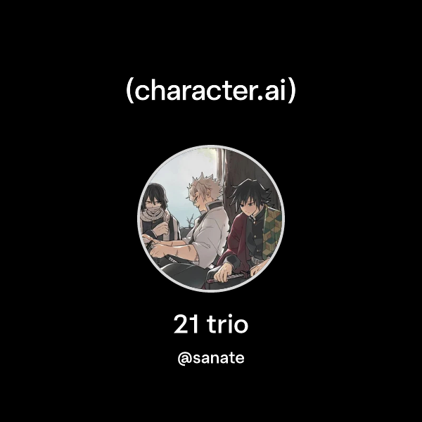 Chat with 21 trio | character.ai | AI Chat, Reimagined–Your Words. Your ...