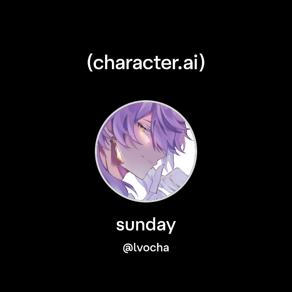 Chat with sunday | character.ai | AI Chat, Reimagined–Your Words. Your ...
