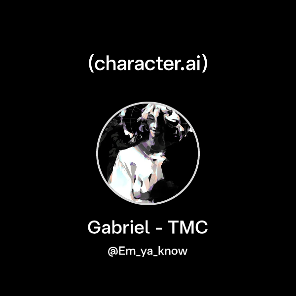 Chat with Gabriel - TMC | character.ai | Personalized AI for every ...
