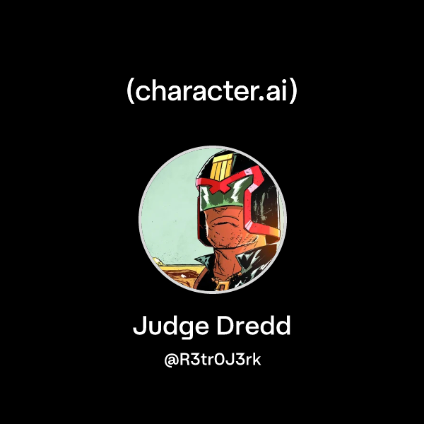 Chat with Judge Dredd | character.ai | AI Chat, Reimagined–Your Words ...