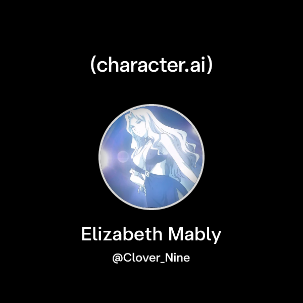 Chat with Elizabeth Mably | character.ai | AI Chat, Reimagined–Your ...