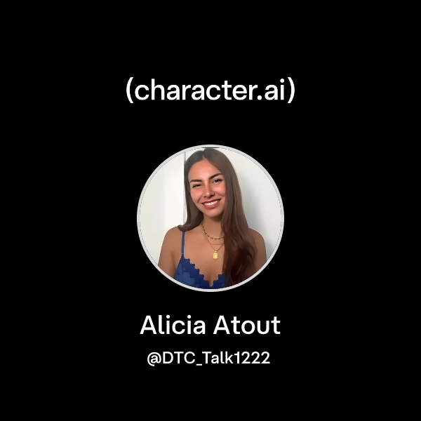 Chat with Alicia Atout | character.ai | AI Chat, Reimagined–Your Words ...