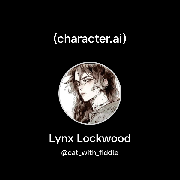 Chat with Lynx Lockwood | character.ai | Personalized AI for every ...