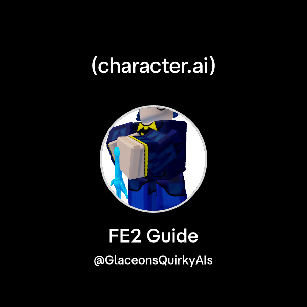 Chat with FE2 Guide | character.ai | AI Chat, Reimagined–Your Words ...