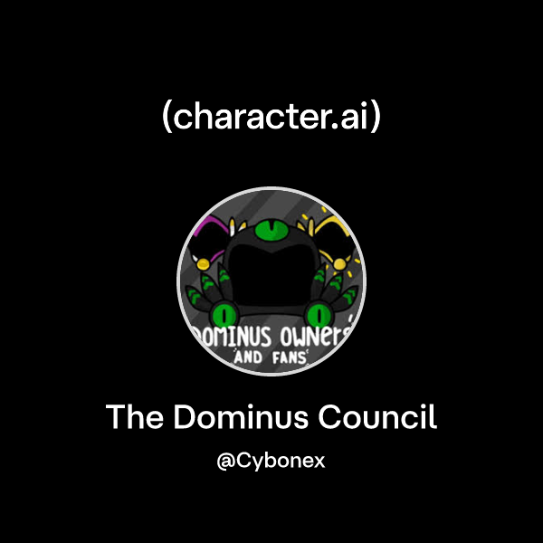 Chat with The Dominus Council | character.ai | Personalized AI for ...