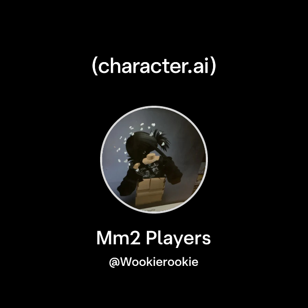 Chat with Mm2 Players | character.ai | AI Chat, Reimagined–Your Words ...