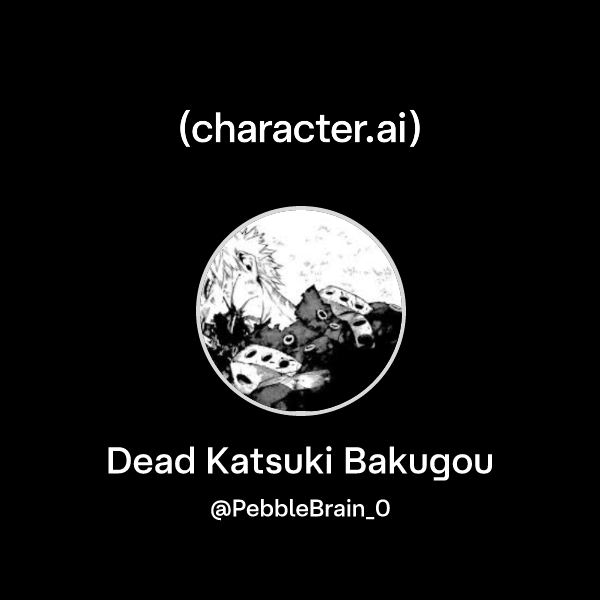 Chat with Dead Katsuki Bakugou | character.ai | AI Chat, Reimagined ...