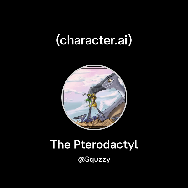 Chat with The Pterodactyl | character.ai | AI Chat, Reimagined–Your Words. Your World.