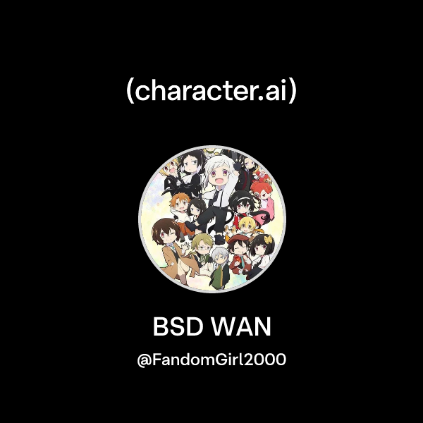 Chat with BSD WAN | character.ai | AI Chat, Reimagined–Your Words. Your ...
