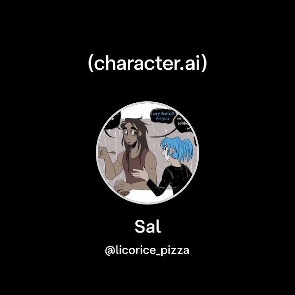 Chat with Sal | character.ai | AI Chat, Reimagined–Your Words. Your World.