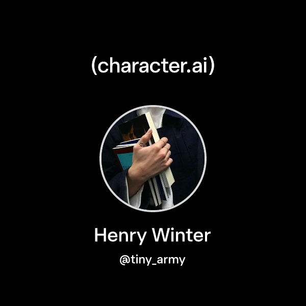 Chat with Henry Winter | character.ai | AI Chat, Reimagined–Your Words ...