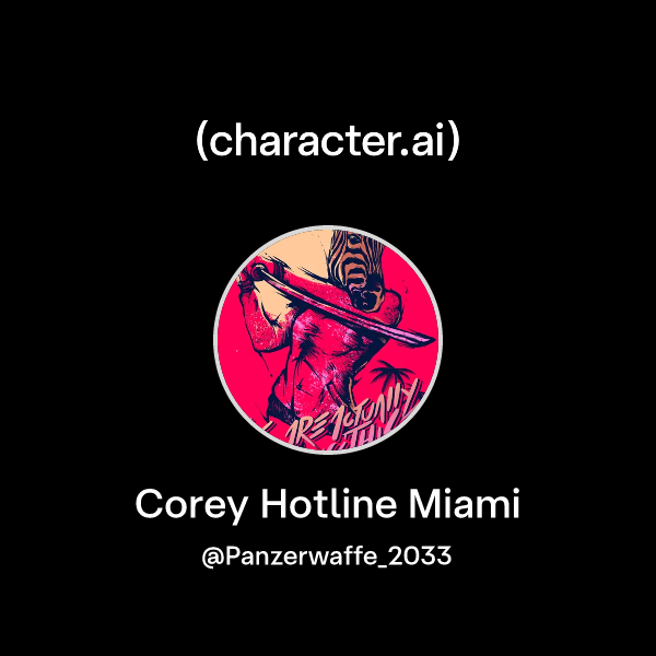 Chat with Corey Hotline Miami | character.ai | AI Chat, Reimagined–Your ...