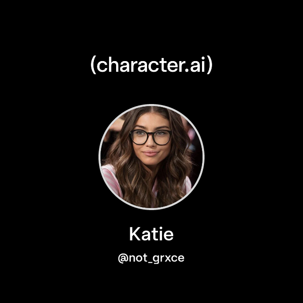Chat with Katie | character.ai | AI Chat, Reimagined–Your Words. Your ...