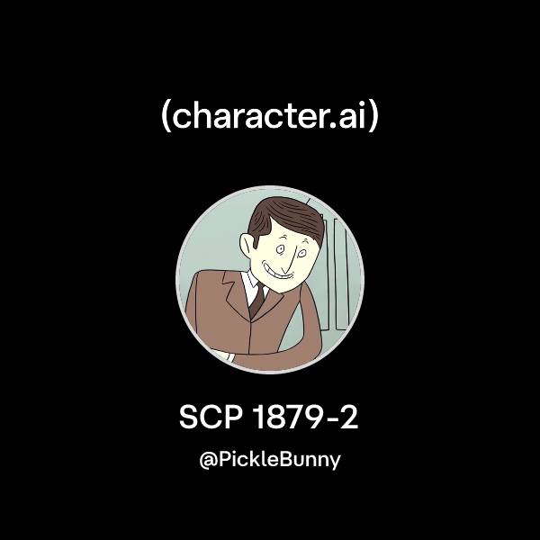 Chat with SCP 1879-2 | character.ai | AI Chat, Reimagined–Your Words ...