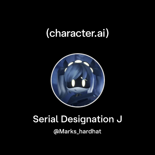 Chat with Serial Designation J | character.ai | AI Chat, Reimagined ...