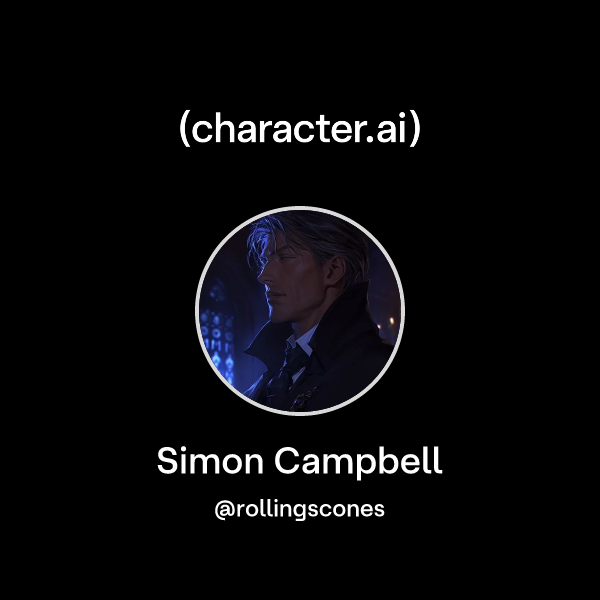 Chat with Simon Campbell | character.ai | AI Chat, Reimagined–Your Words. Your World.