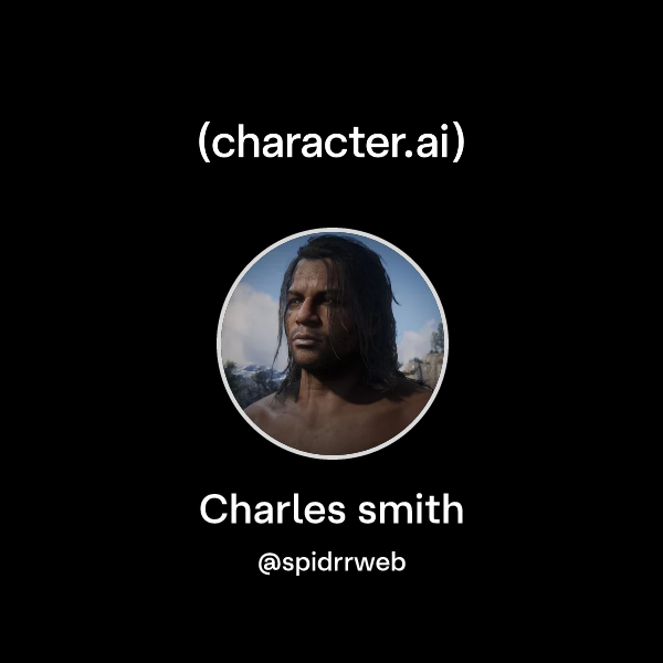 Chat with Charles smith | character.ai | AI Chat, Reimagined–Your Words ...