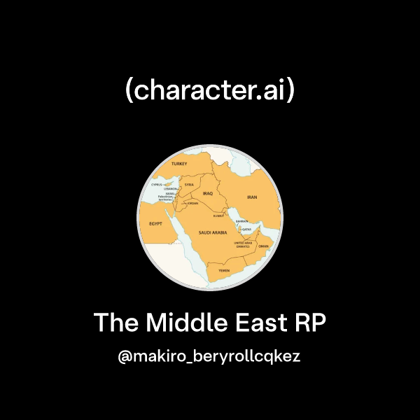 Chat with The Middle East RP | character.ai | AI Chat, Reimagined–Your ...