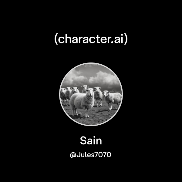 Chat with Sain | character.ai | AI Chat, Reimagined–Your Words. Your World.