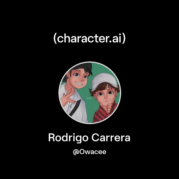 Chat with Rodrigo Carrera | character.ai | Personalized AI for every ...