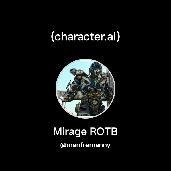 Chat with Mirage ROTB | character.ai | Personalized AI for every moment ...