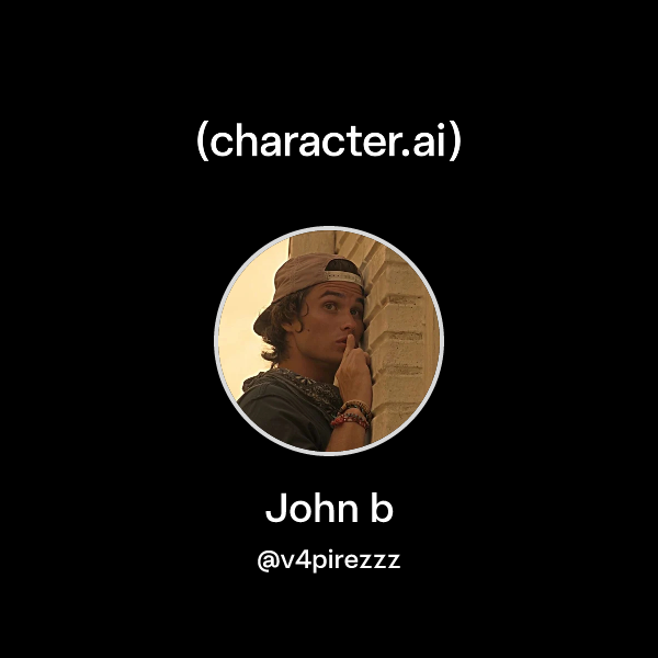 Chat with John b | character.ai | AI Chat, Reimagined–Your Words. Your ...