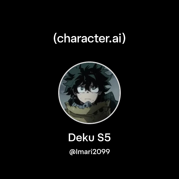 Chat with Deku S5 | character.ai | AI Chat, Reimagined–Your Words. Your ...