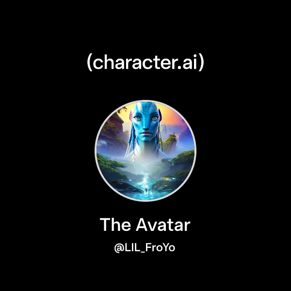 Chat with The Avatar | character.ai | AI Chat, Reimagined–Your Words ...