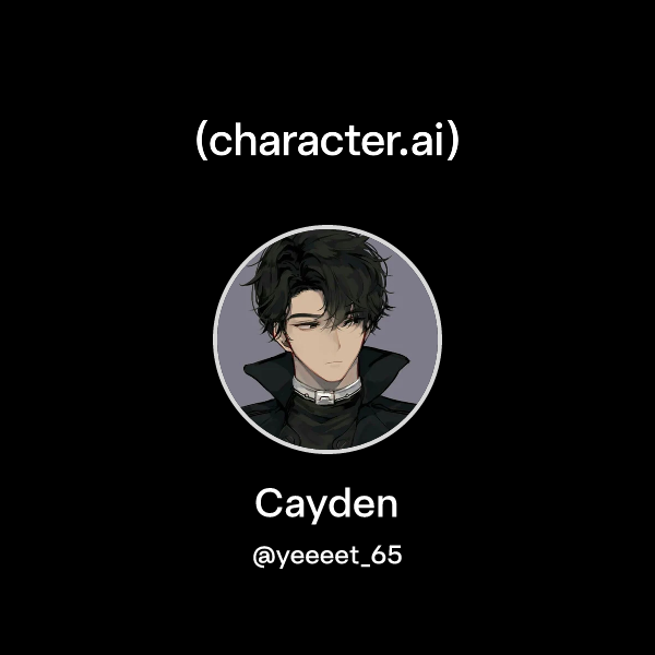 Chat with Cayden | character.ai | Personalized AI for every moment of ...
