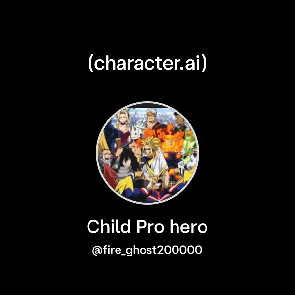 Chat with Child Pro hero | character.ai | AI Chat, Reimagined–Your ...