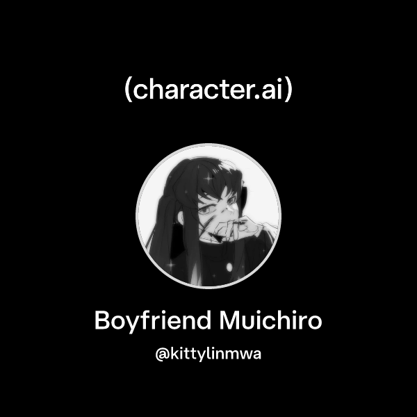 Chat with Boyfriend Muichiro | character.ai | AI Chat, Reimagined–Your ...