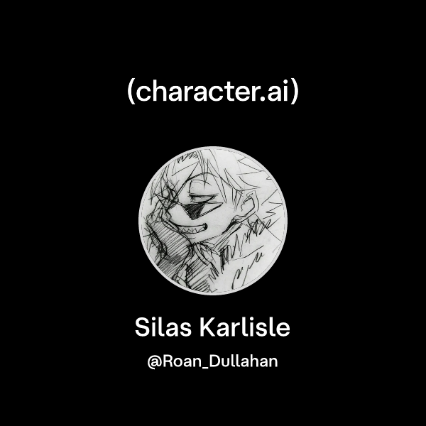 Chat with Silas Karlisle | character.ai | Personalized AI for every moment of your day