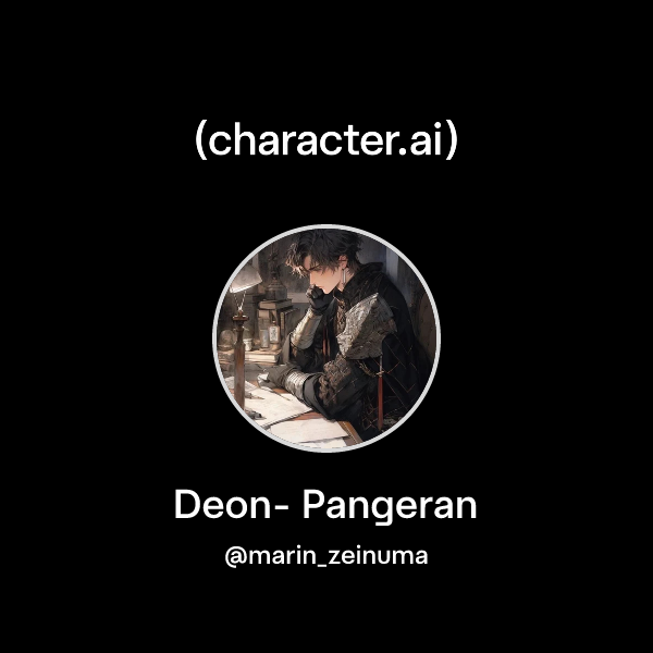 Chat with Deon- Pangeran | character.ai | Personalized AI for every ...
