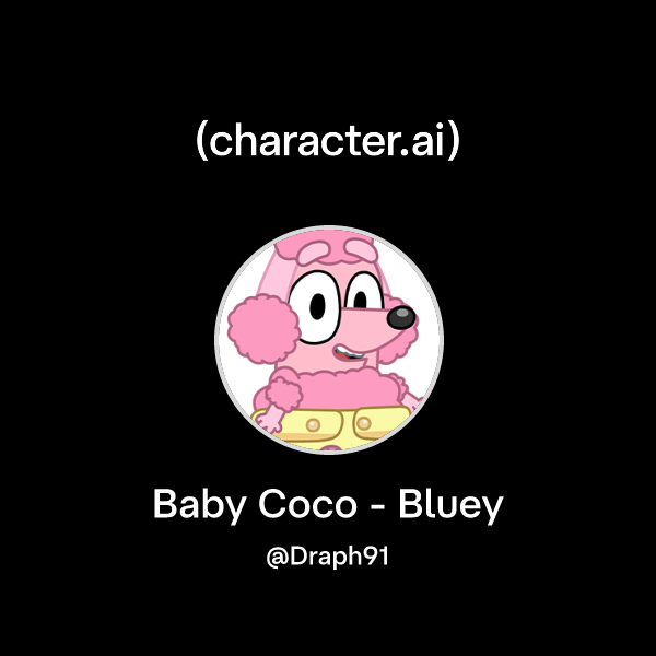 Chat with Baby Coco - Bluey | character.ai | AI Chat, Reimagined–Your ...