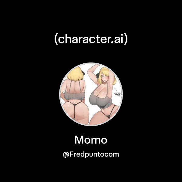 Chat with Momo | character.ai | AI Chat, Reimagined–Your Words. Your World.