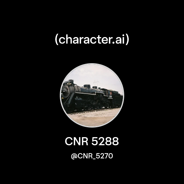 Chat with CNR 5288 | character.ai | AI Chat, Reimagined–Your Words ...