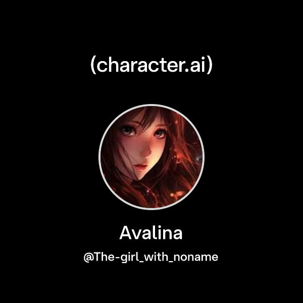 Chat with Avalina | character.ai | Personalized AI for every moment of ...