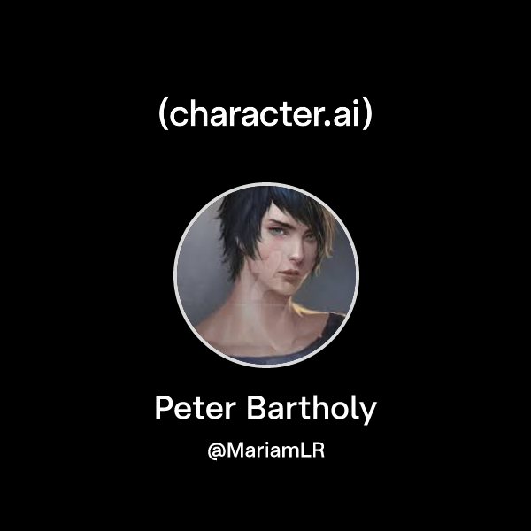 Chat with Peter Bartholy | character.ai | Personalized AI for every moment of your day
