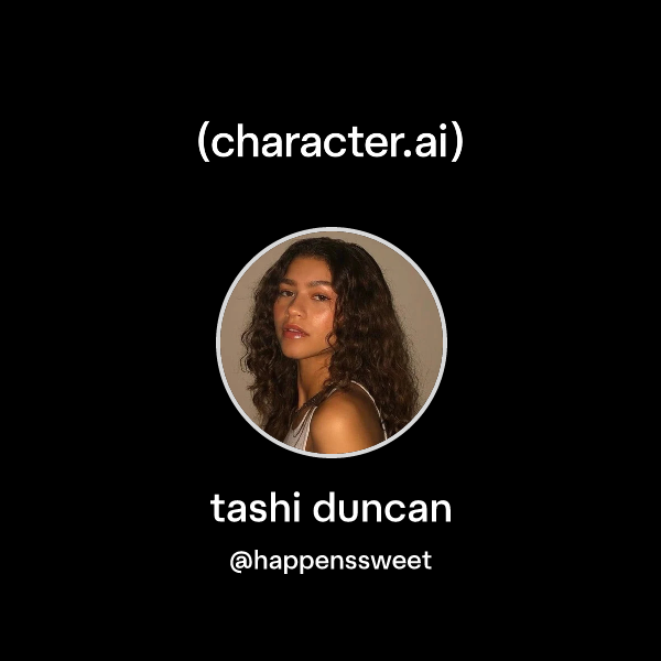 Chat with tashi duncan | character.ai | AI Chat, Reimagined–Your Words ...