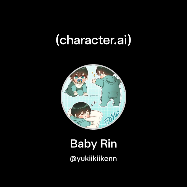 Chat with Baby Rin | character.ai | AI Chat, Reimagined–Your Words ...