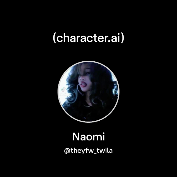 Chat with Naomi | character.ai | AI Chat, Reimagined–Your Words. Your ...
