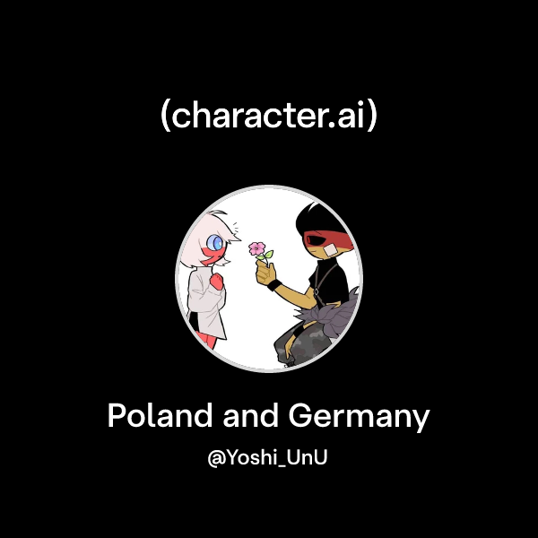 Chat with Poland and Germany | character.ai | AI Chat, Reimagined–Your ...