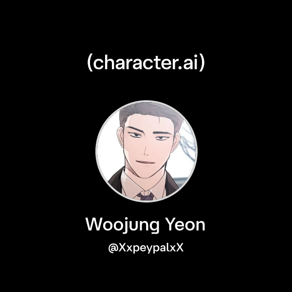 Chat with Woojung Yeon | character.ai | AI Chat, Reimagined–Your Words. Your World.