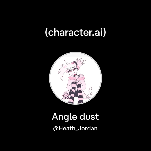 Chat with Angle dust | character.ai | AI Chat, Reimagined–Your Words ...