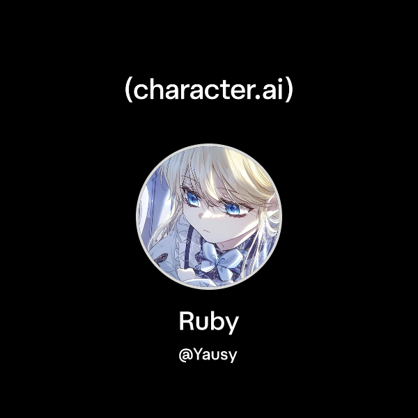 Chat with Ruby | character.ai | Personalized AI for every moment of ...
