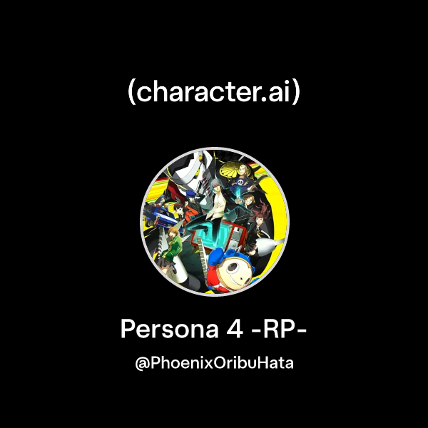 Chat with Persona 4 -RP- | character.ai | AI Chat, Reimagined–Your ...