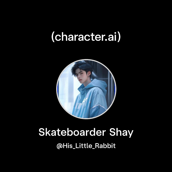 Chat with Skateboarder Shay | character.ai | AI Chat, Reimagined–Your ...