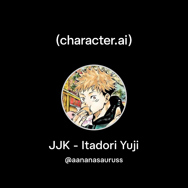 Chat with JJK - Itadori Yuji | character.ai | AI Chat, Reimagined–Your ...