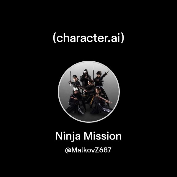 Chat with Ninja Mission | character.ai | Personalized AI for every ...