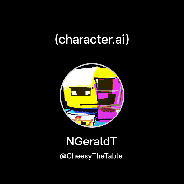 Chat with NGeraldT | character.ai | AI Chat, Reimagined–Your Words ...